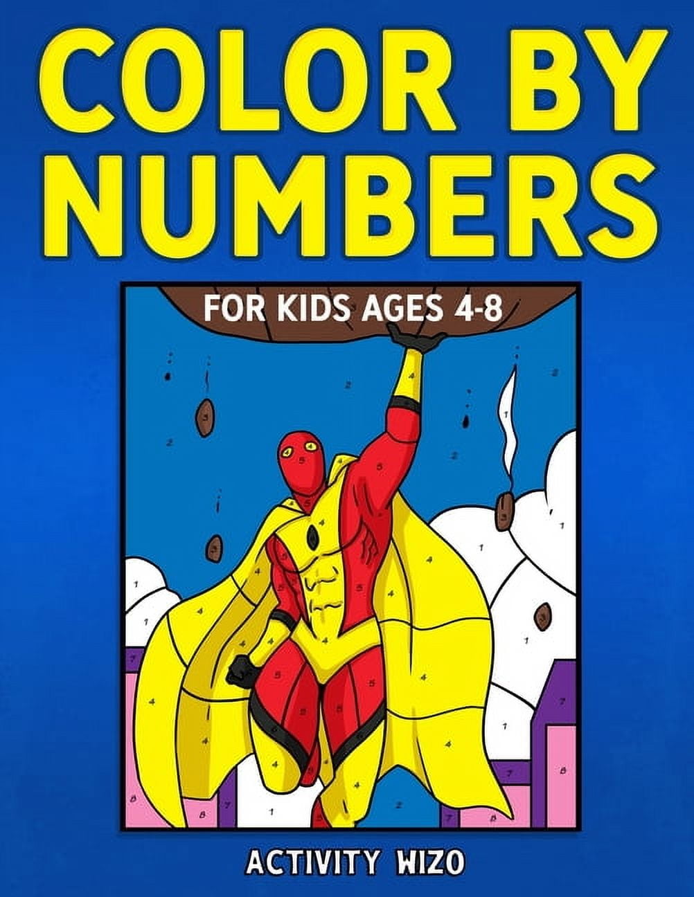 Color By Numbers for Kids Ages 4-8, (Paperback) - Walmart.com