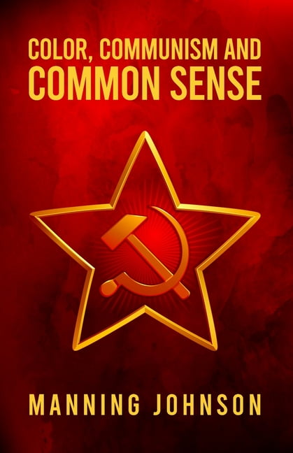 Color Communism Common Sense