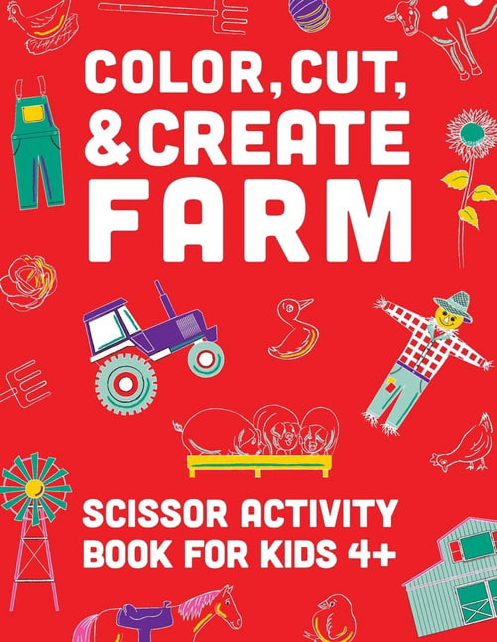 Color, Cut, & Create: Color, Cut, & Create Farm: Scissor craft activity ...