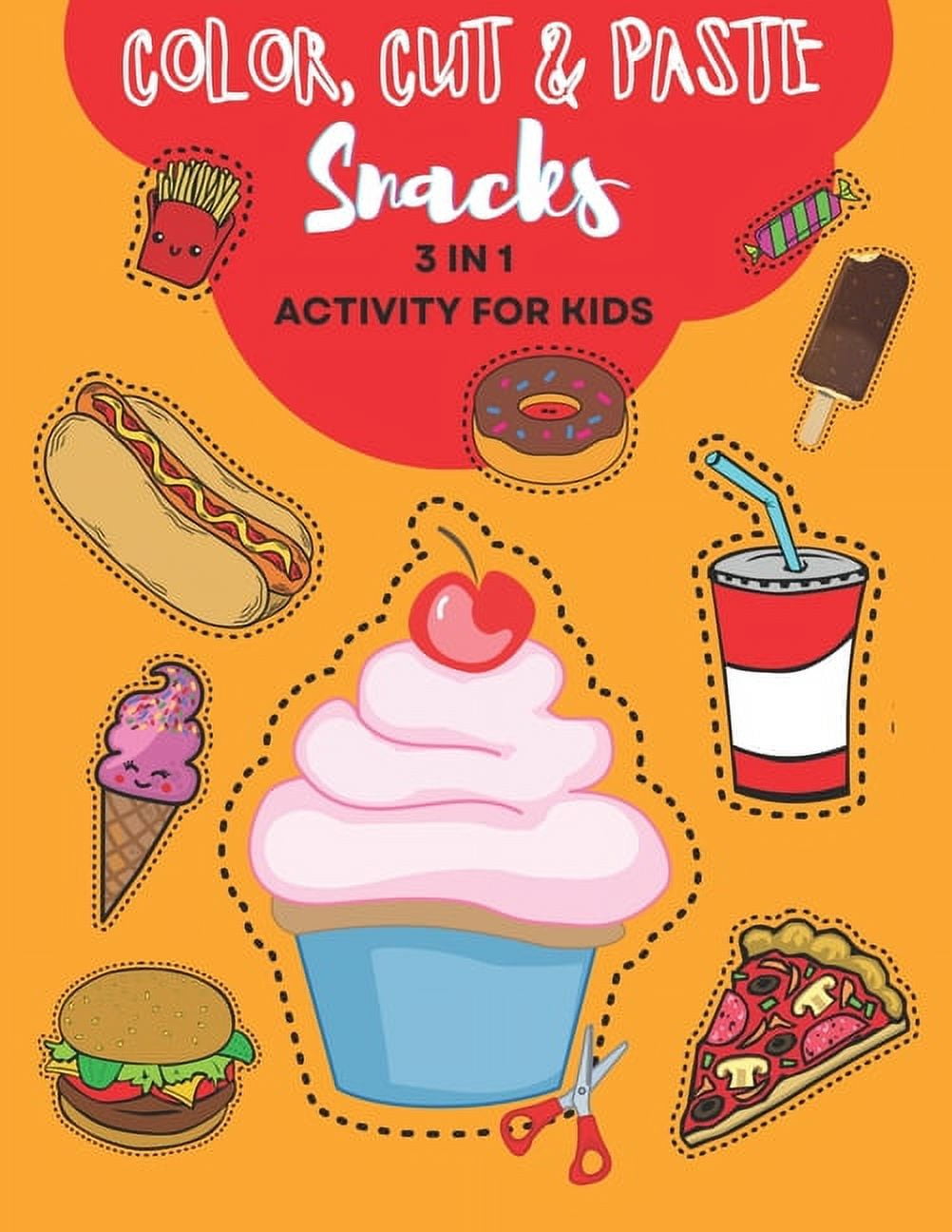 Color, Cut and Paste Snacks Activity for Kids: Unlock the Tasty World ...