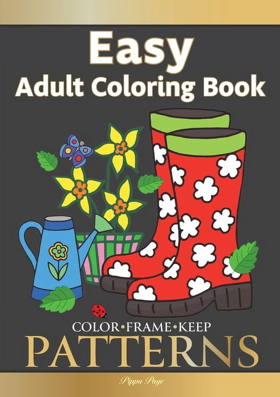 Color Frame Keep. LARGE PRINT Adult Coloring Book PATTERNS: Fun And ...