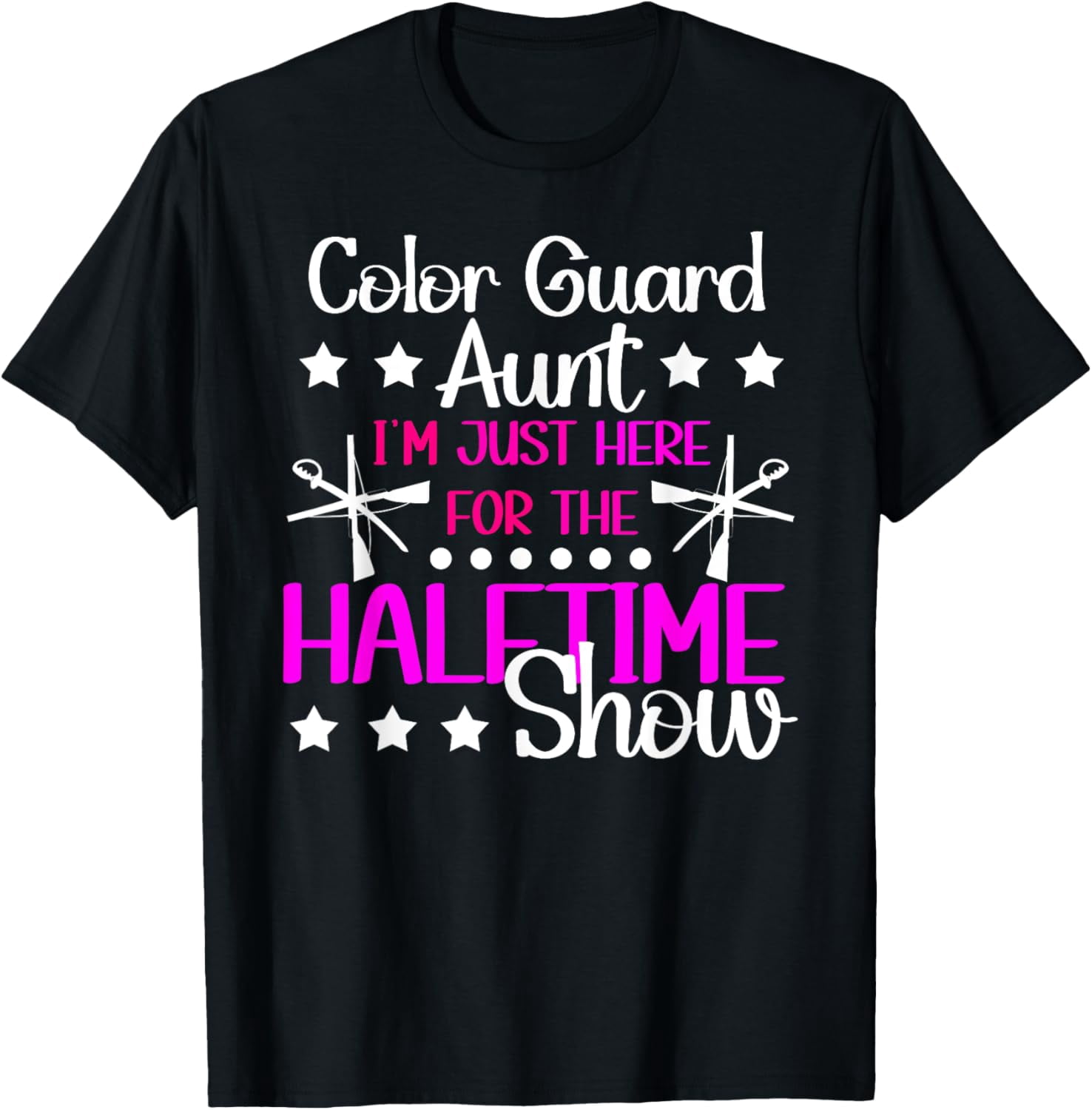 Color Guard Aunt Halftime Show Color Guard Auntie T-Shirt - Walmart.com