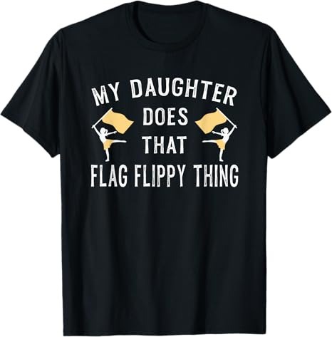 Color Guard Dad Mom Parents T-Shirt - Walmart.com
