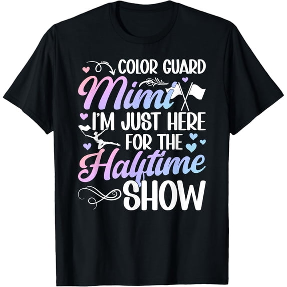 Color Guard Mimi Halftime Show Guard Mimi Grandma T-Shirt - Walmart.com