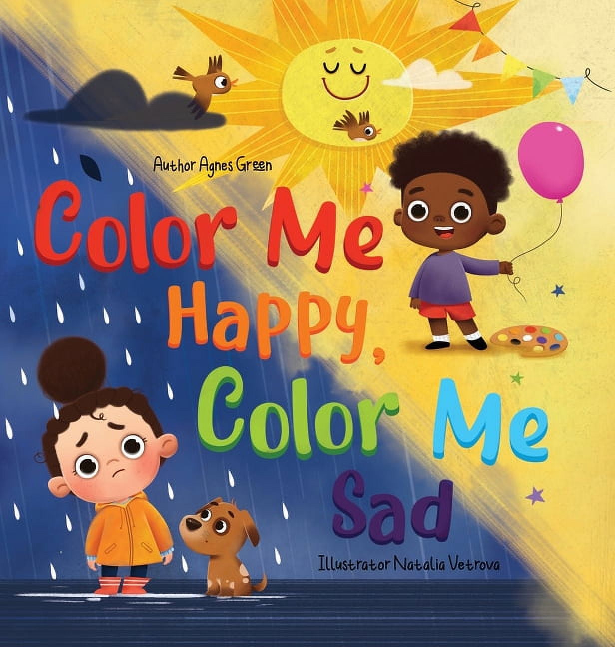Color Me Happy, Color Me Sad: The Story in Verse on Children's Emotions ...