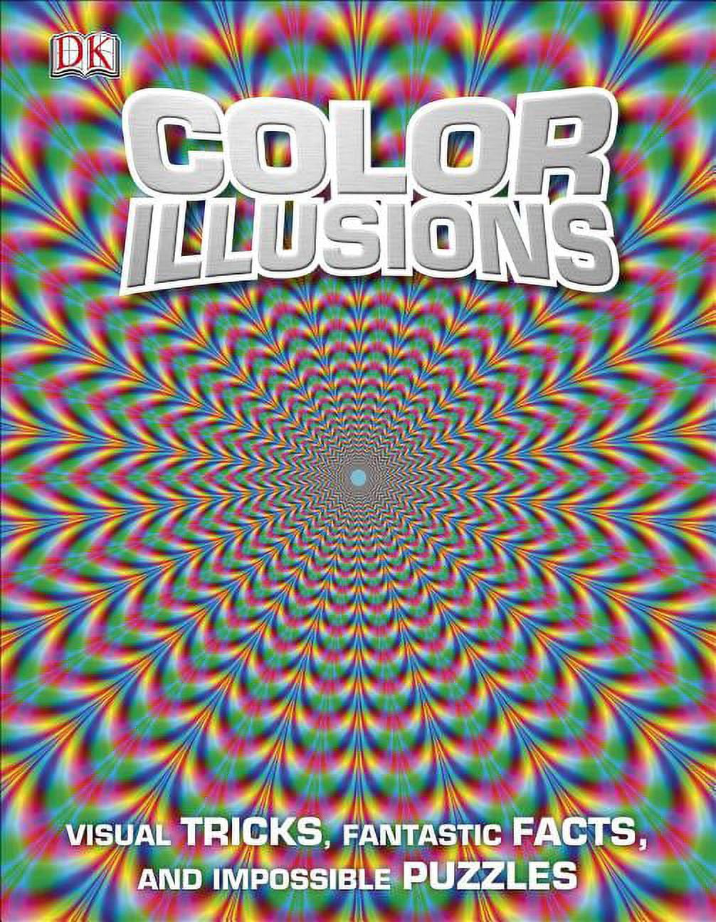 Color Illusions: Visual Tricks, Fantastic Facts, and Impossible Puzzles ...