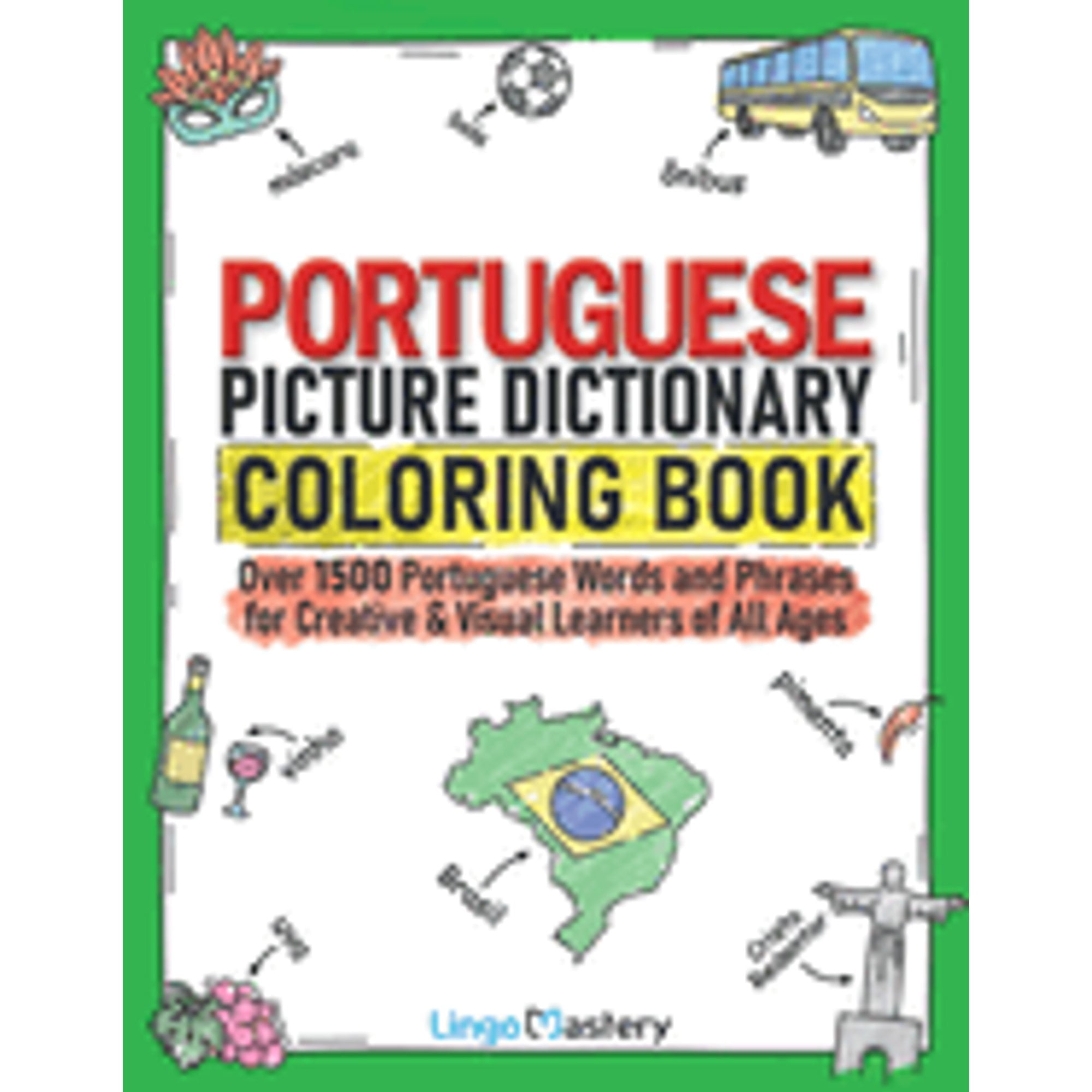 Color and Learn: Portuguese Picture Dictionary Coloring Book: Over 1500 ...
