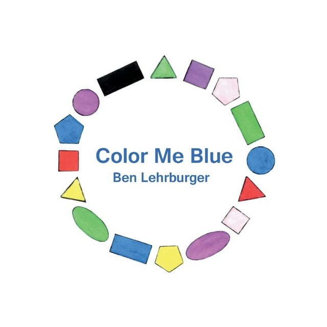 Color Me Blue (Paperback) - Walmart.com