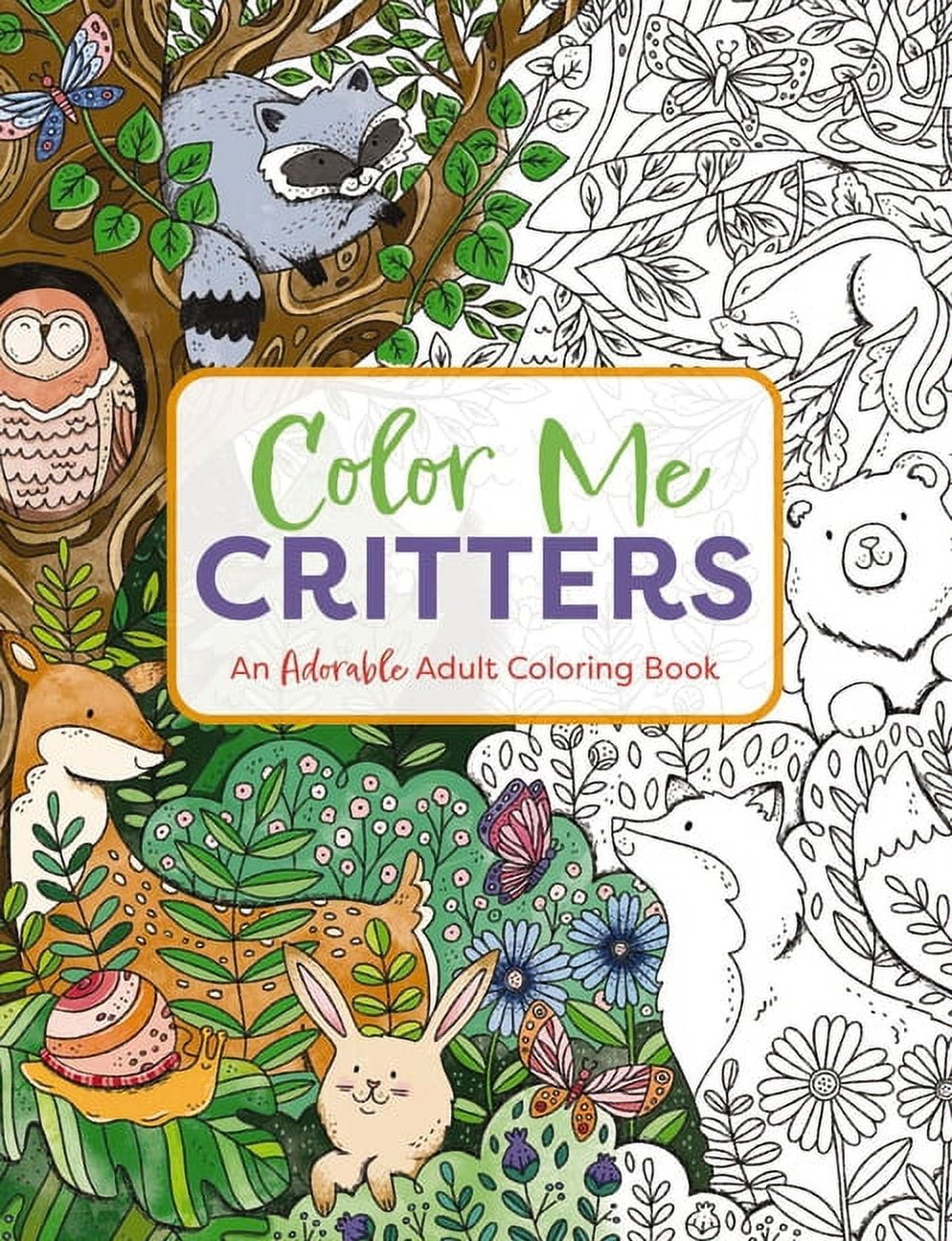 Color Me Coloring Books Color Me Critters: An Adorable Adult Coloring ...