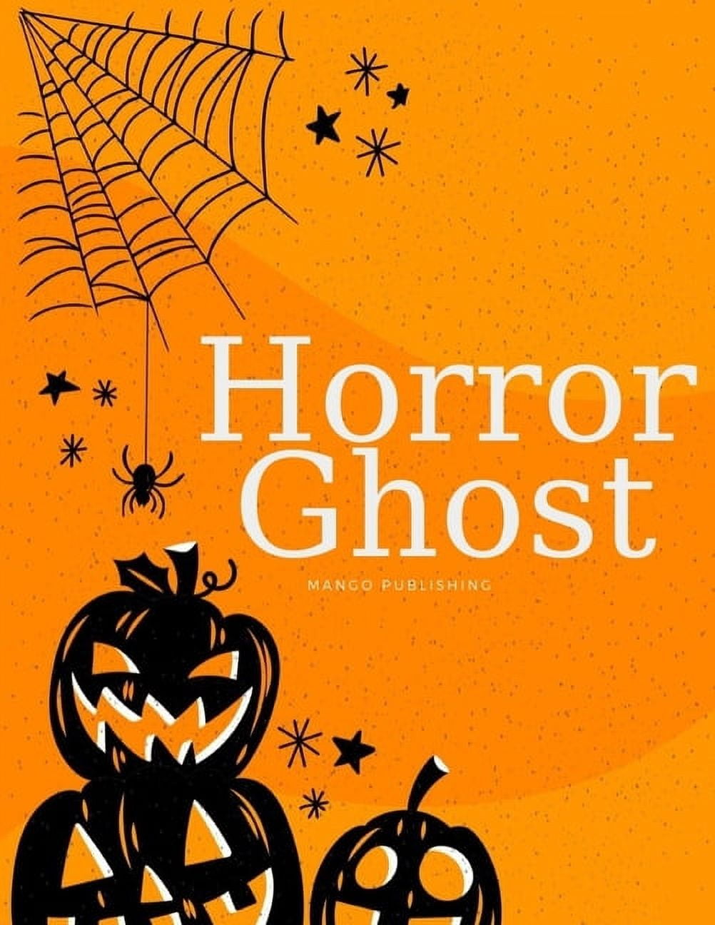 Color Me: Horror Ghost: Halloween Coloring Book for Adults Featuring ...