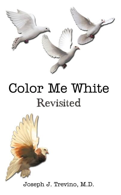 Color Me White : Revisited - Walmart Business Supplies
