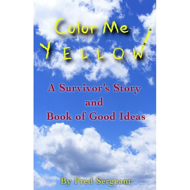 Color Me Yellow, (Paperback) - Walmart.com