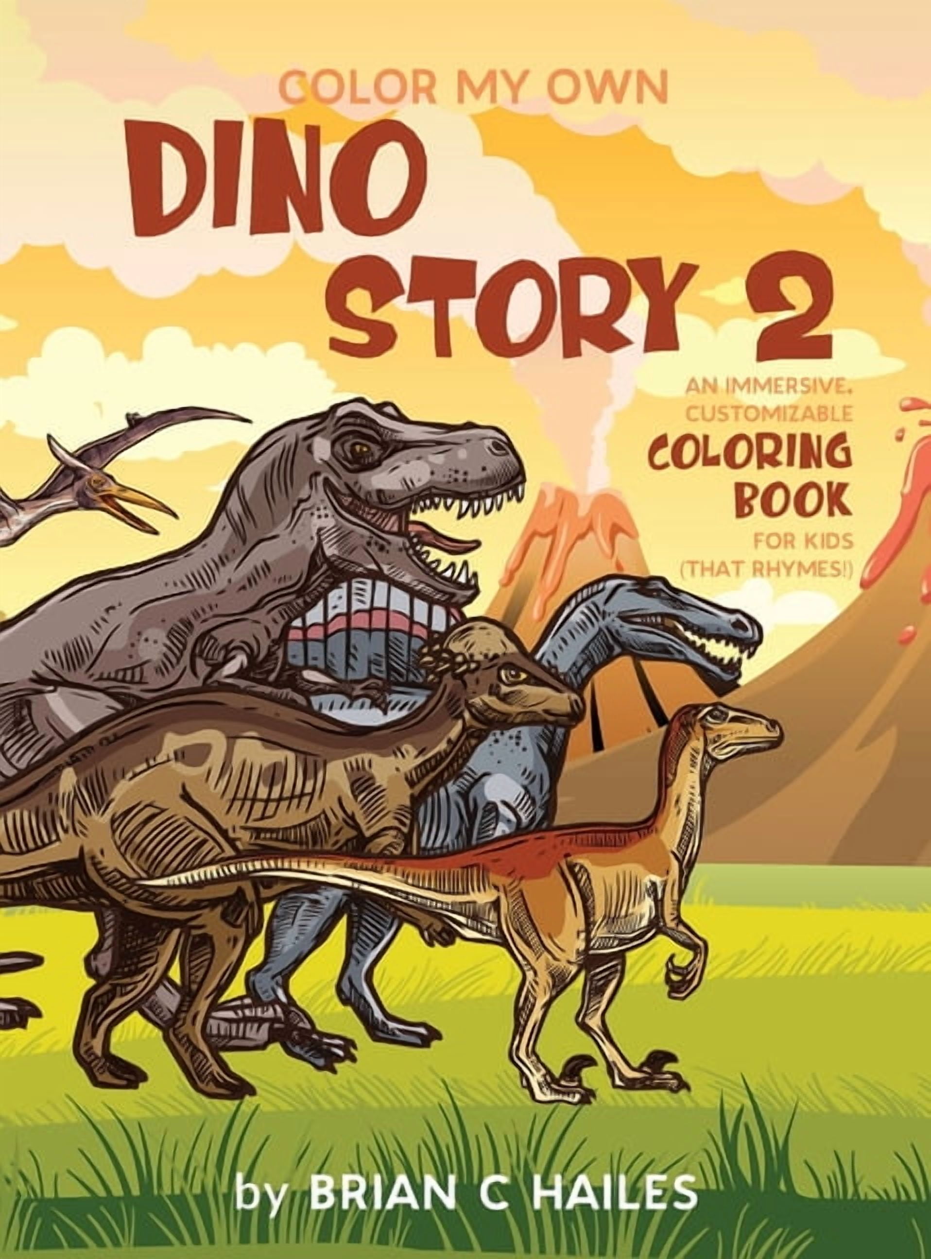 Color My Own Color My Own Dino Story 2: An Immersive, Customizable ...