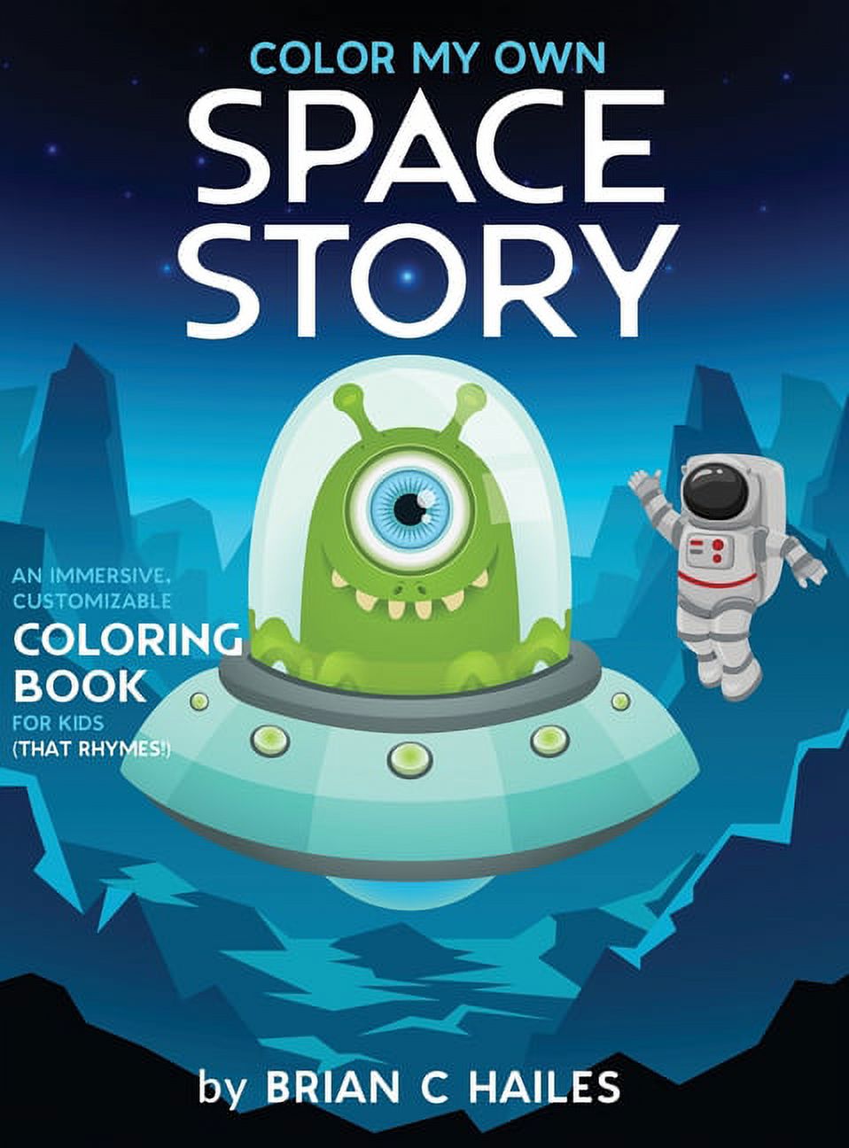 Color My Own: Color My Own Space Story: An Immersive, Customizable ...