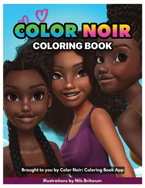 Color Noir: A Coloring Book Celebrating Black Culture, (Paperback ...