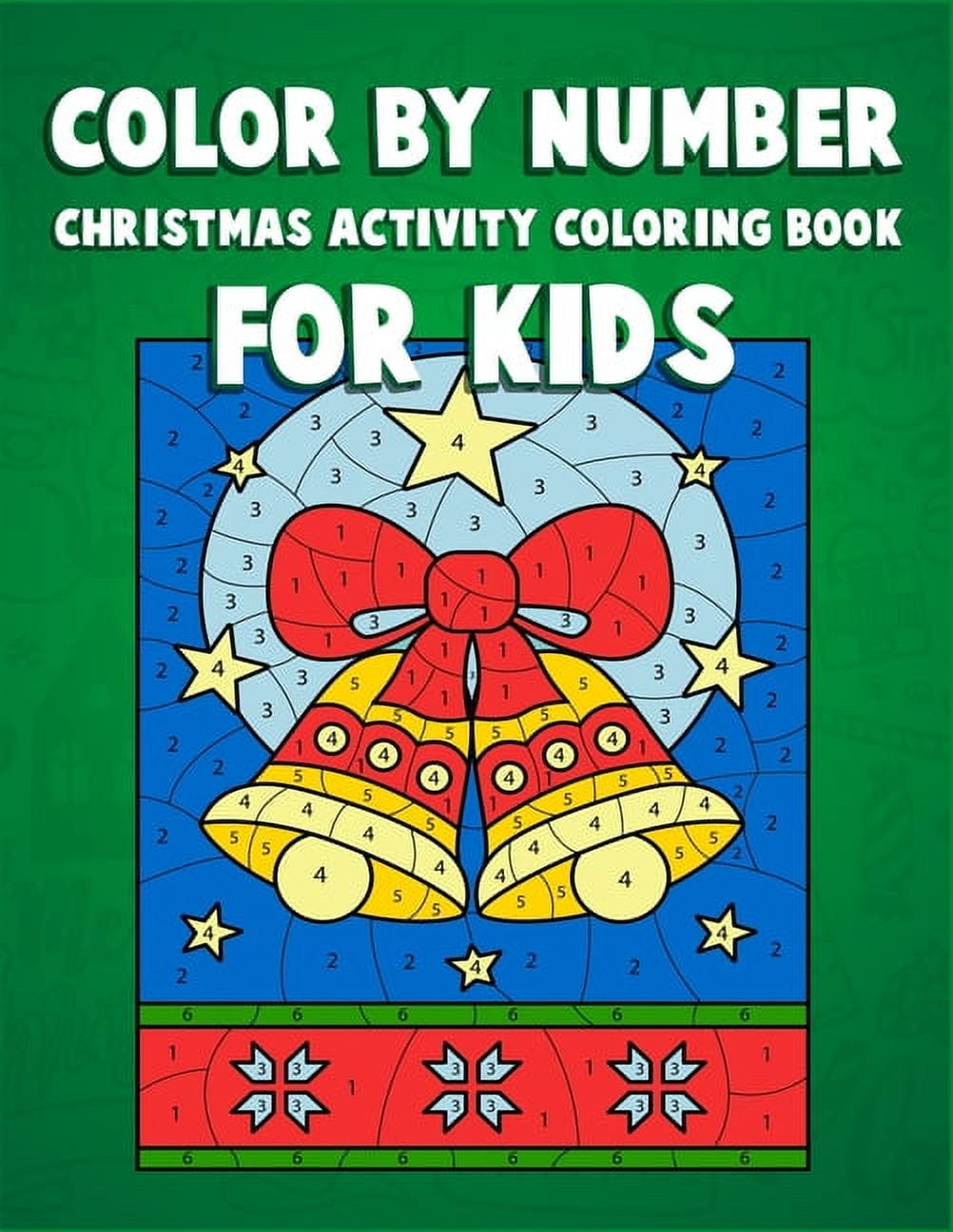 Color By Number Christmas Activity Coloring Book For Kids: Creative ...