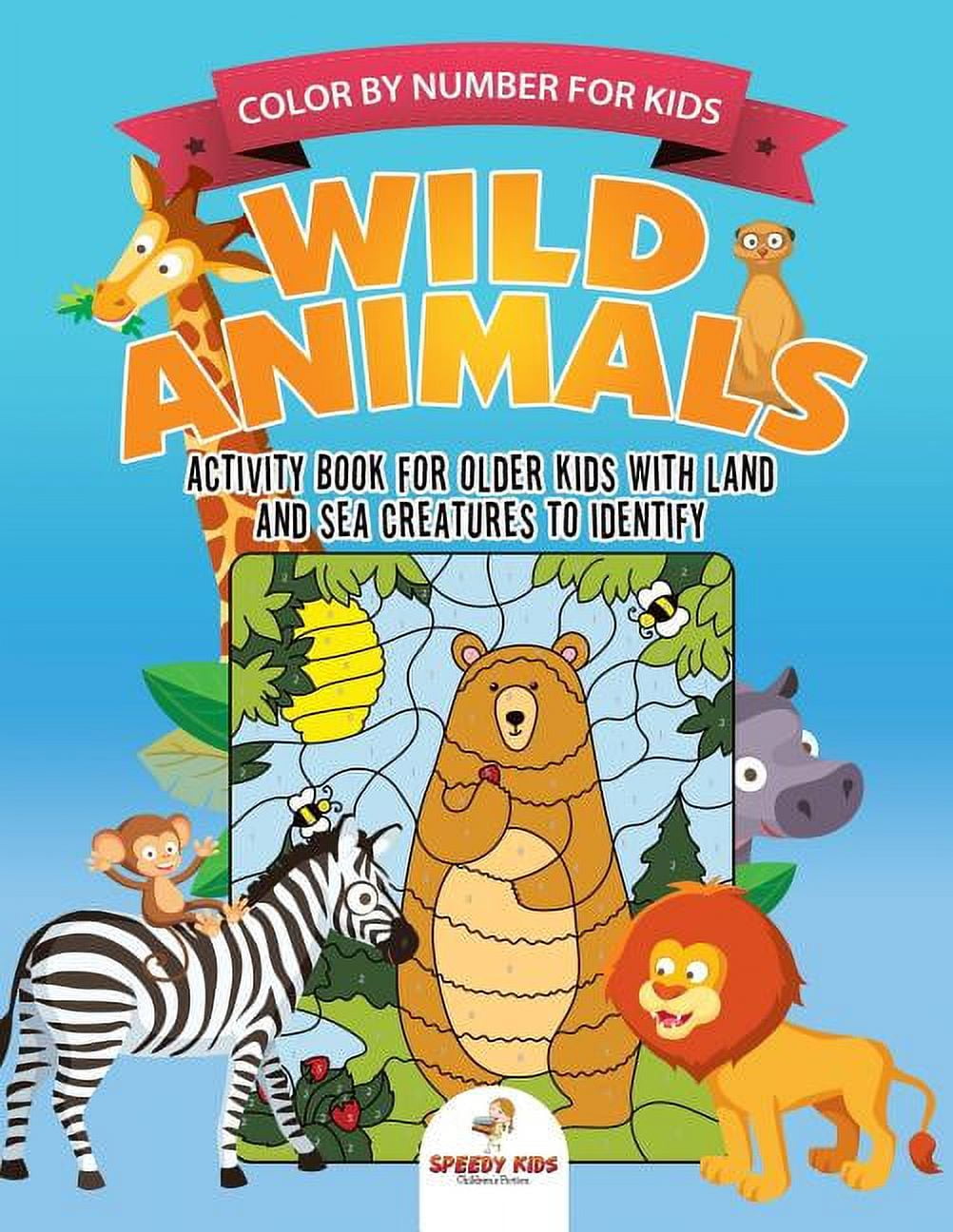 Color by Number for Kids. Wild Animals Activity Book for Older Kids ...