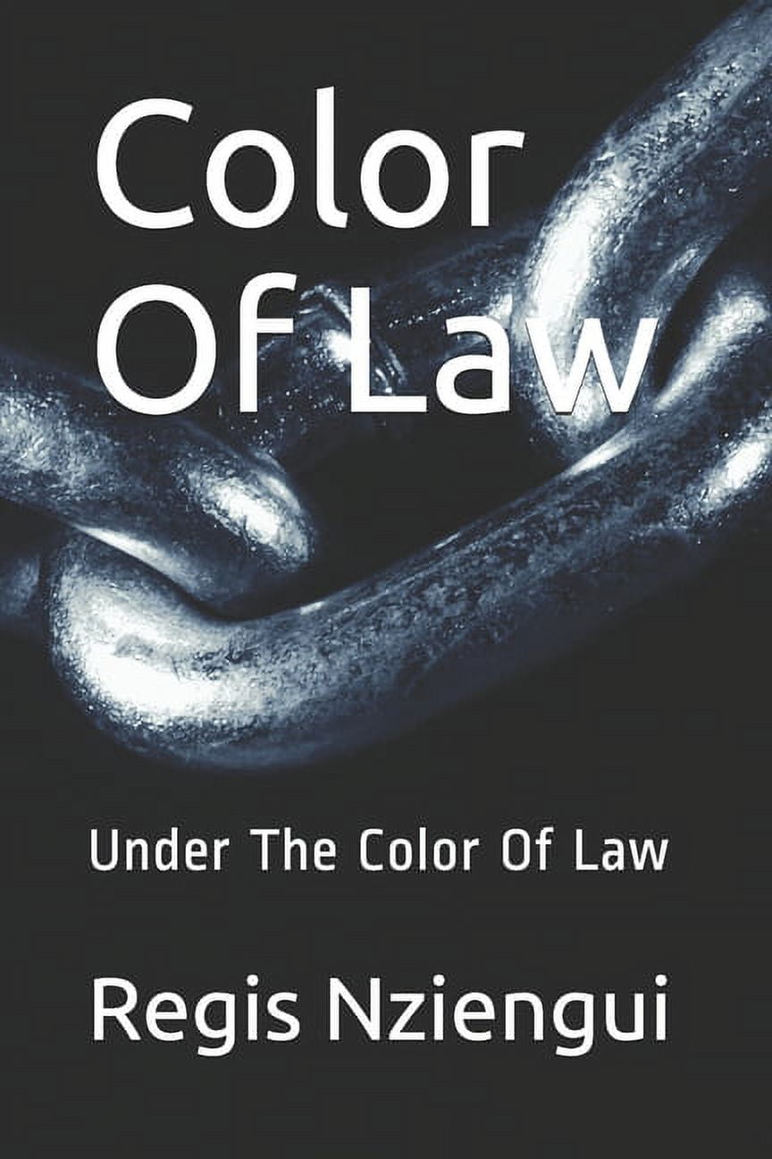 Color Of Law: Under The Color Of Law (Paperback) - Walmart.com