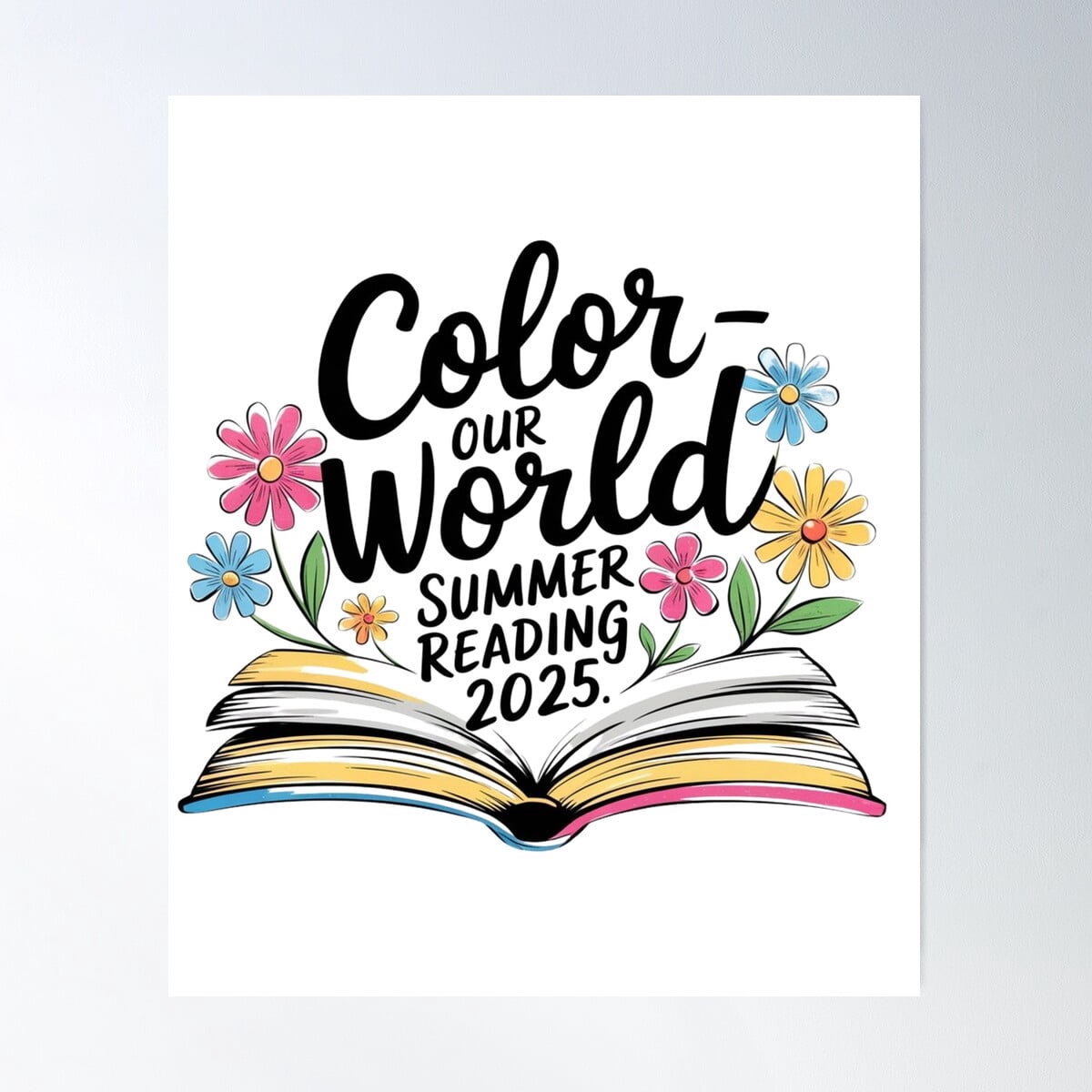 Color Our World Summer - Reading 2025 Poster Wall Art, Modern Wall ...