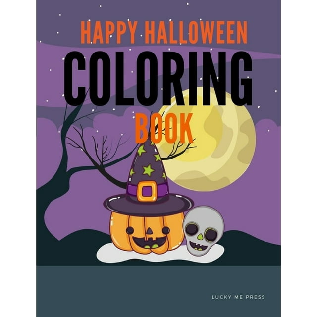 Color Spooky: Happy Halloween Coloring Book: Drawing Pages for the ...