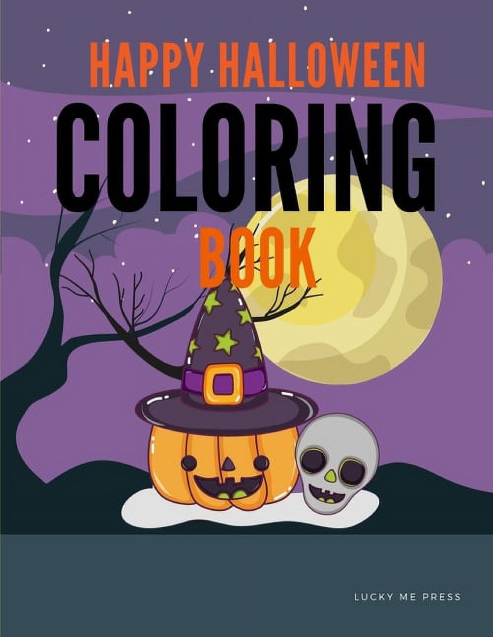 Color Spooky: Happy Halloween Coloring Book: Drawing Pages for the ...
