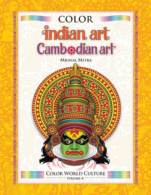Color World Culture Color World Culture: Indian Art & Cambodian Art ...