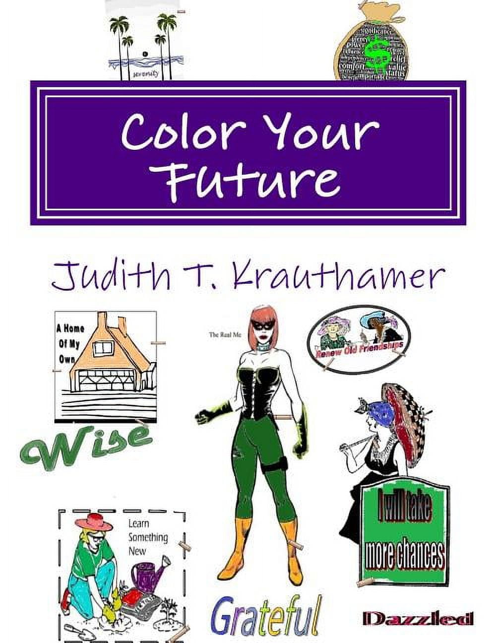 Color Your Future : The First Ever Coloring Vision Board - Walmart.com