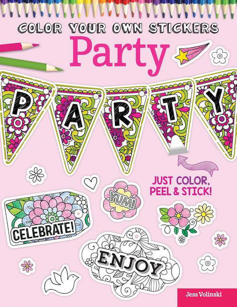 Color Your Own Stickers: Color Your Own Stickers Party : Just Color ...