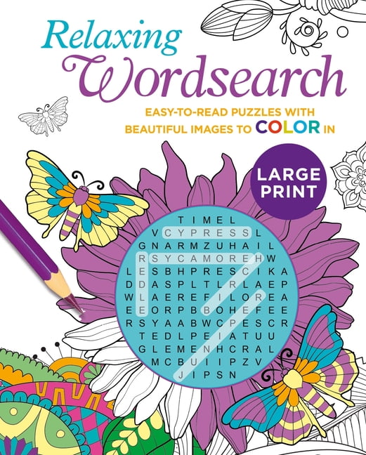 Color Your Wordsearch Relaxing Large Print Wordsearch: Easy-To-Read ...