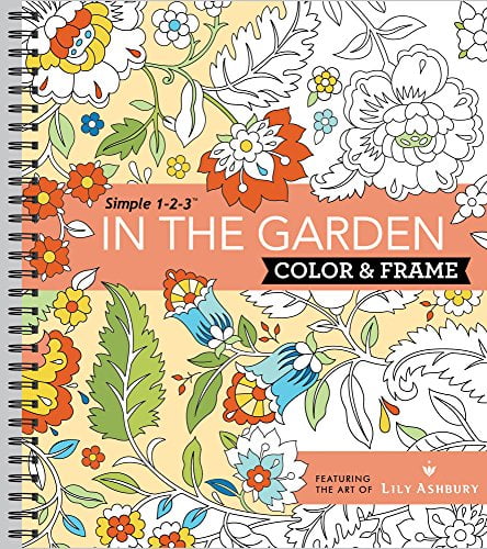 Pre-Owned Color & Frame - In the Garden (Adult Coloring Book) (Spiral ...