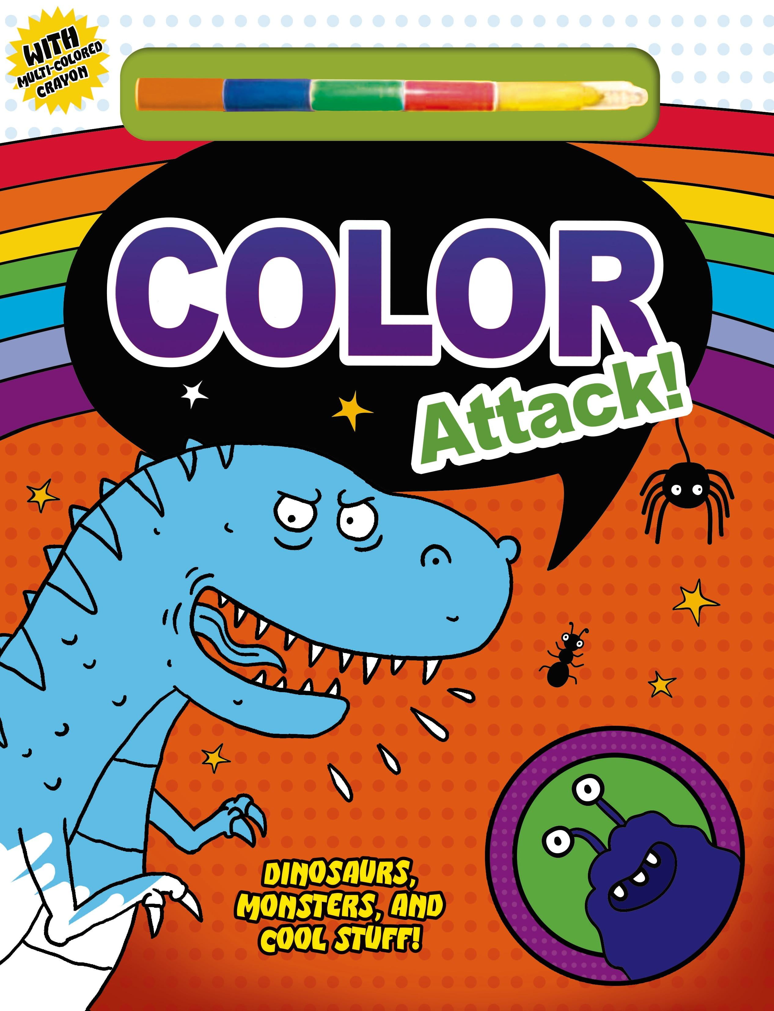 Color and Activity Books: Color Attack!: Dinosaurs, Monsters and Cool ...