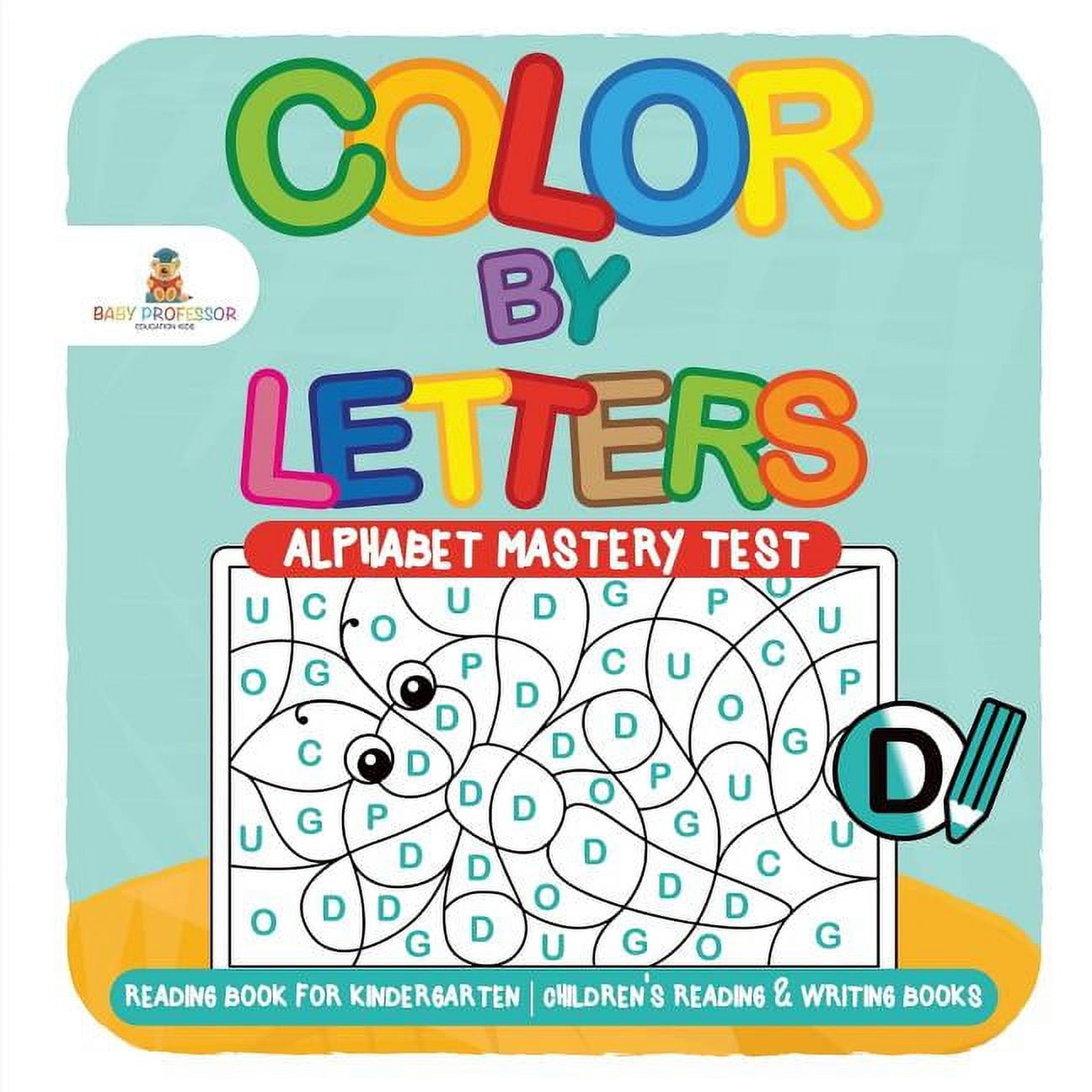 Color by Letters - Alphabet Mastery Test - Reading Book for ...