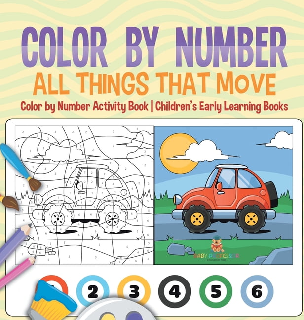 Color by Number: All Things That Move - Color by Number Activity Book ...
