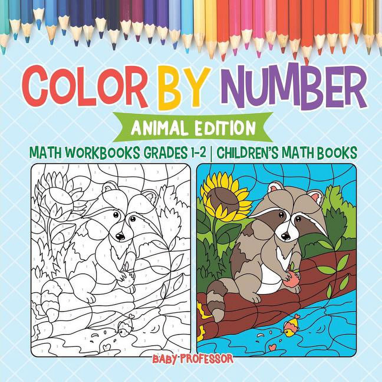 Color by Number: Animal Edition - Math Workbooks Grades 1-2 Children's ...