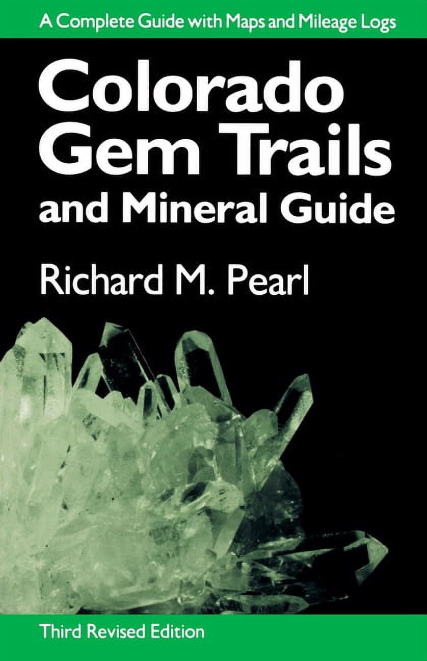 Colorado Gem Trails: And Mineral Guide, (Paperback) - Walmart.com