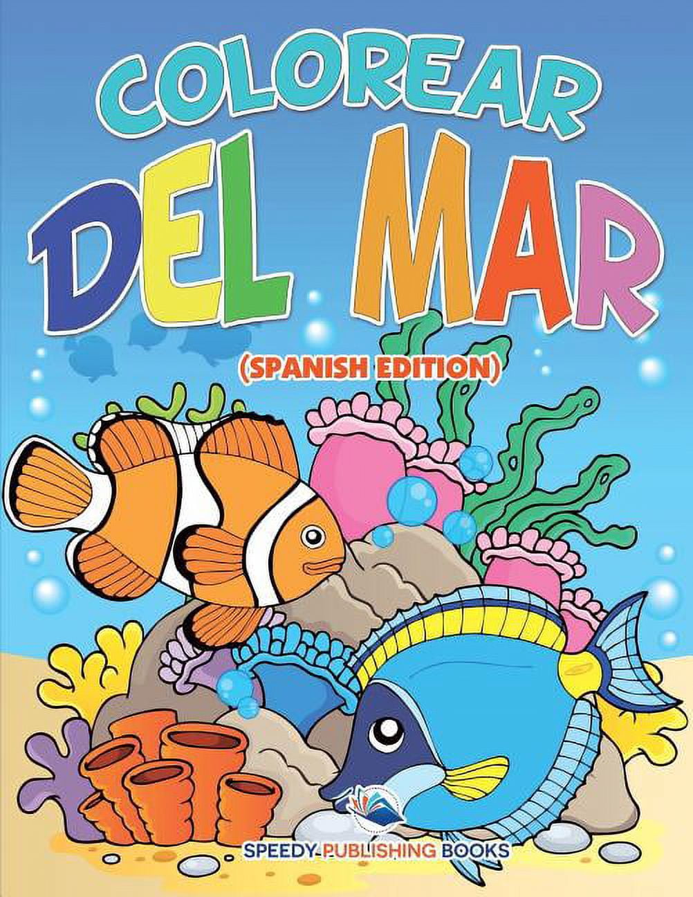 Colorear Del Mar (Spanish Edition), (Paperback) - Walmart.com