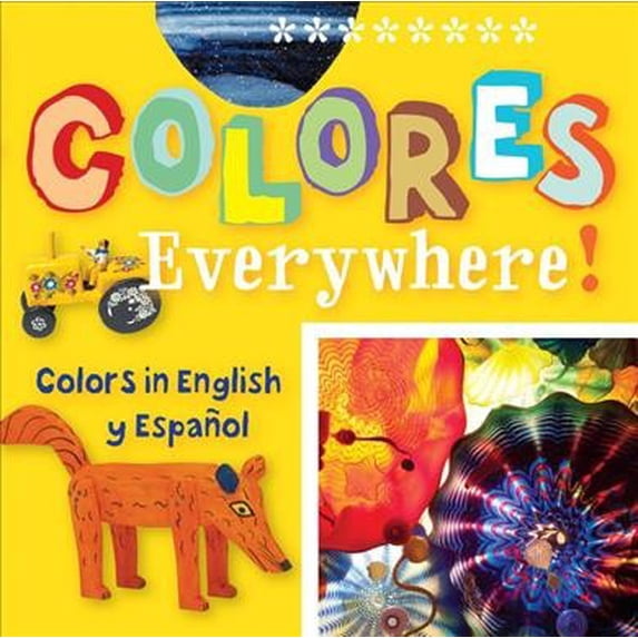 Colores Everywhere!: Colors in English Y Espaaol (Board Book) - Walmart.com