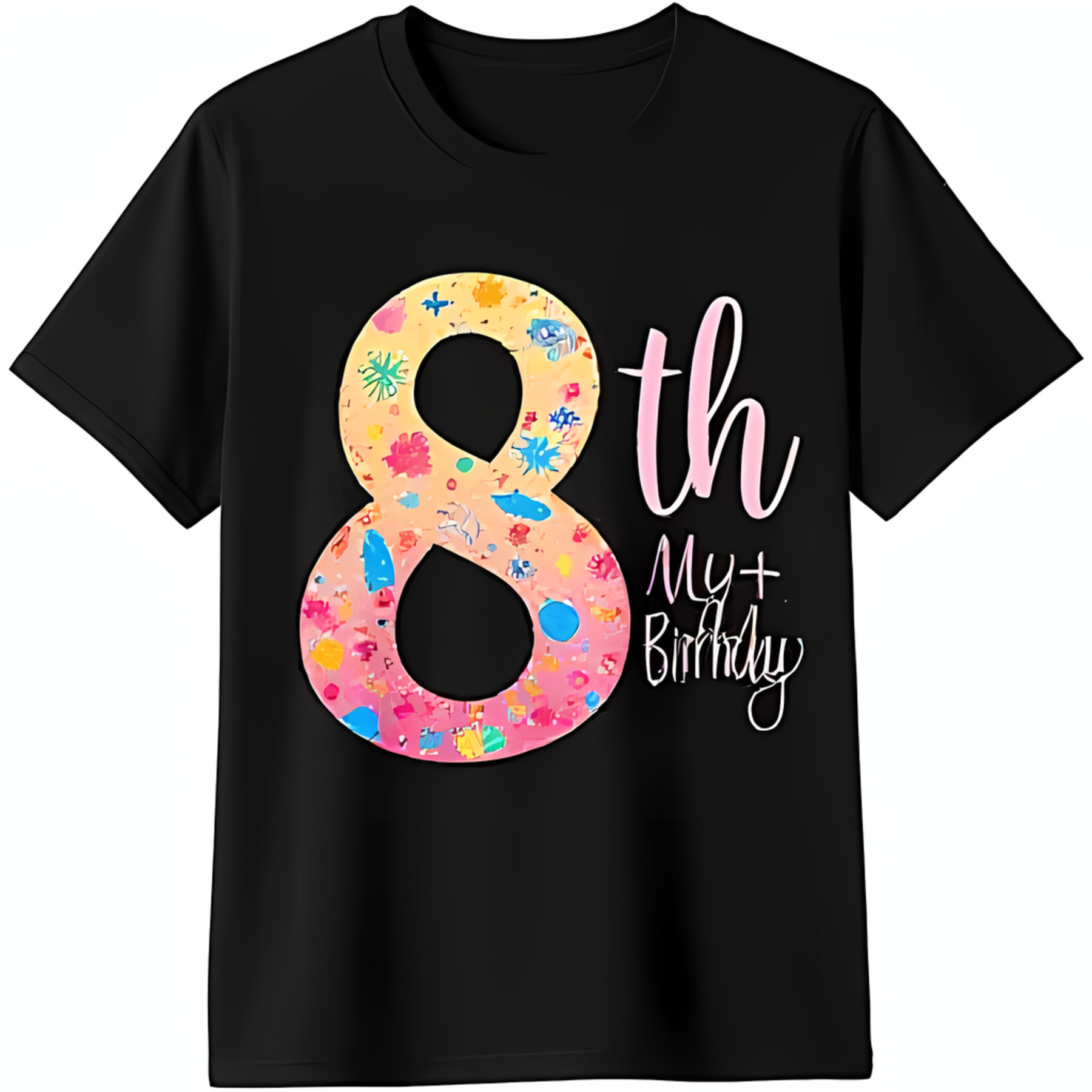 Colorful 8th Birthday T-Shirt for Black Tee with Pink & Cursive My ...