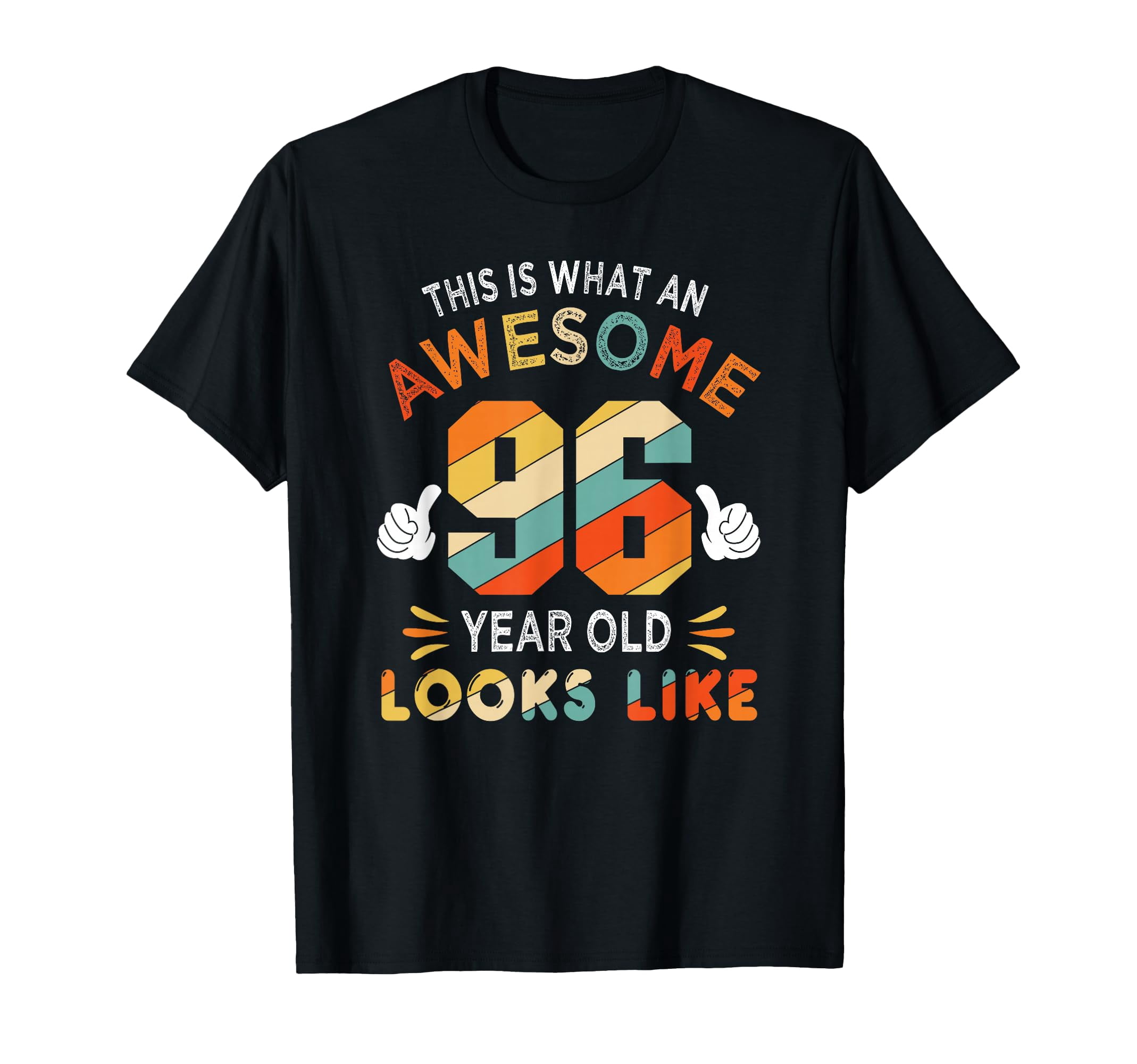 Colorful 96th Birthday Celebration T-Shirt for Awesome 96-Year-Olds ...