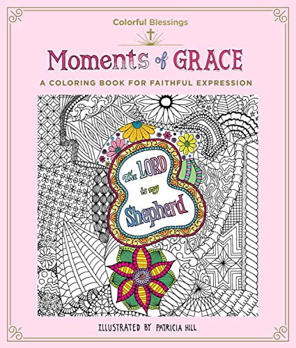 Pre-Owned Colorful Blessings: Moments of Grace: A Coloring Book of ...