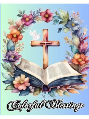 Colorful Blessings : Scripture and Psalms Coloring Pages with ...