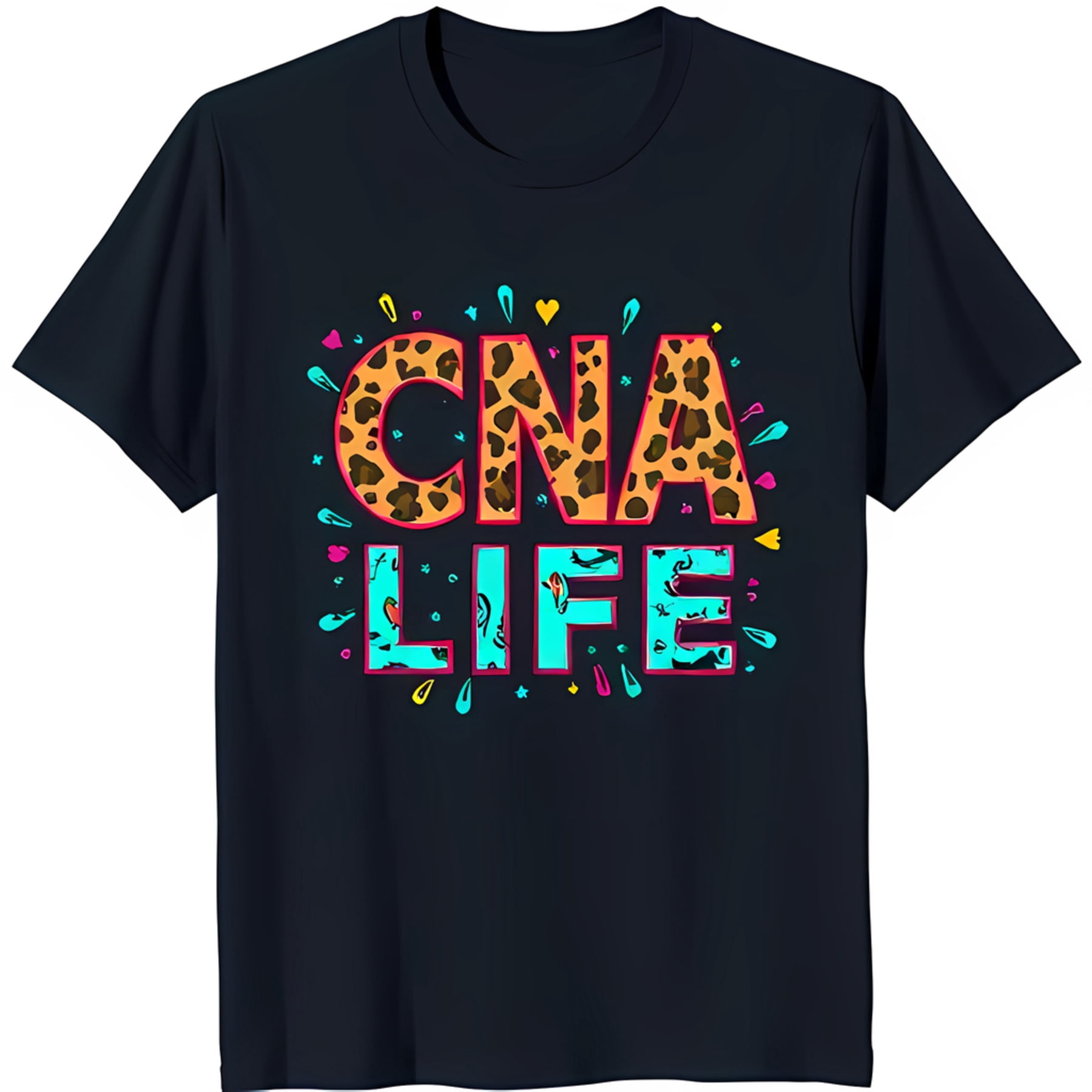 Colorful CNA LIFE Graphic T-Shirt Print & Design with Hearts & Stars ...