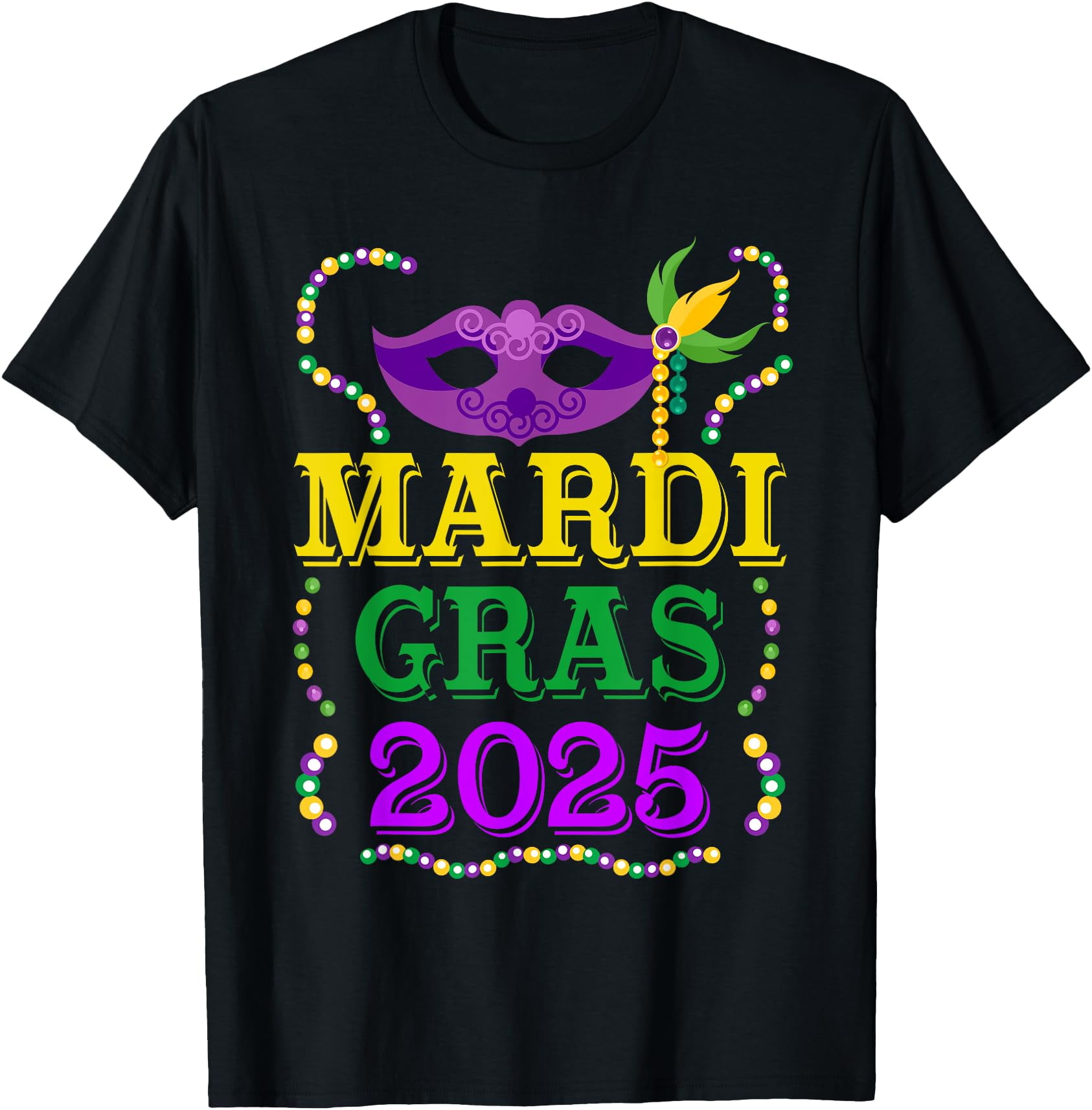 Colorful Carnival 2025 Mask Beads Festival Masquerade Tee New Orleans ...