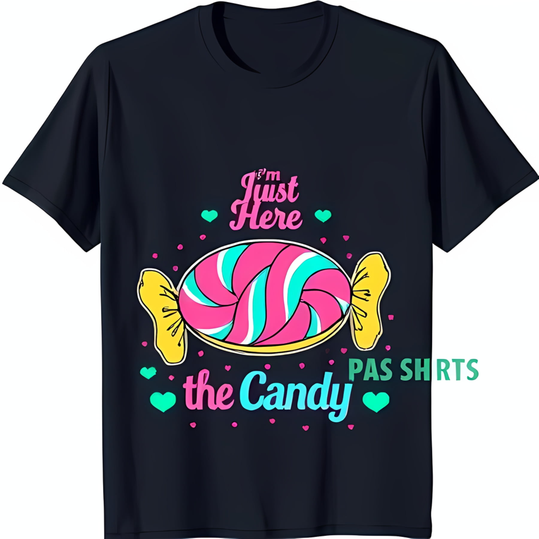 Colorful Cartoon Candy T-Shirt 'I'm Just Here for the Candy' Fun Design ...