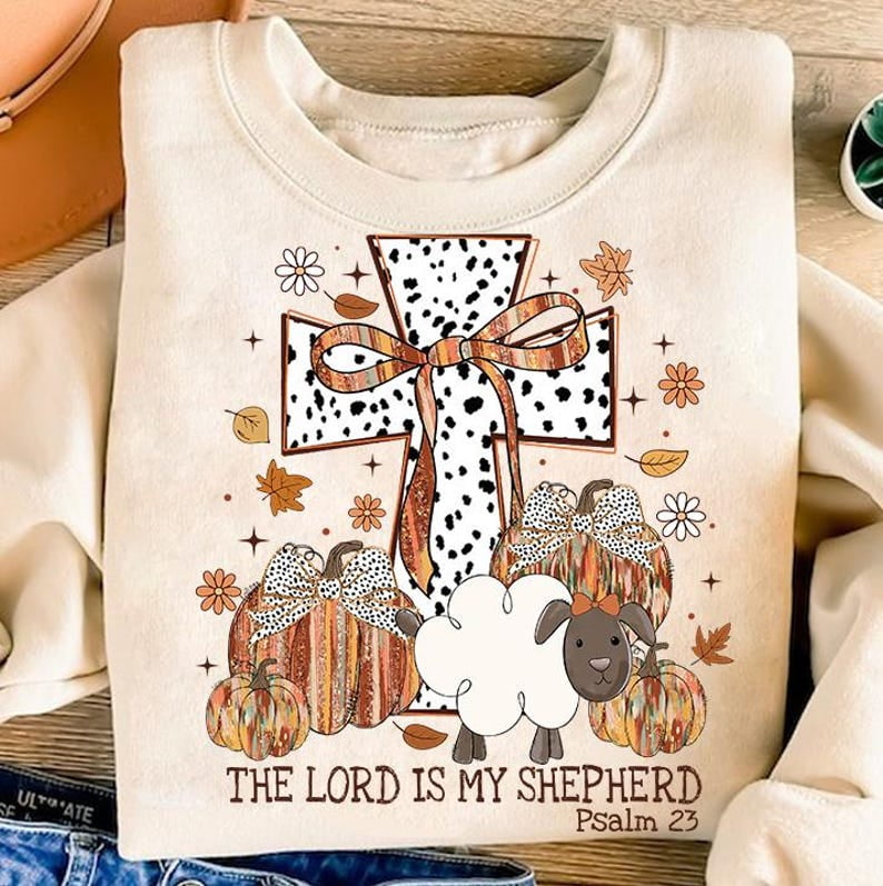Colorful Coquette Glitter Fall Pumpkin Sweater, The Lord is My Shepherd ...