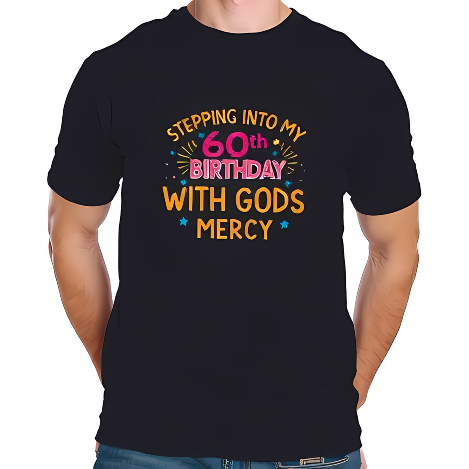 Colorful Cotton Short Sleeve T-Shirt for 60th Birthday - " Stepping ...