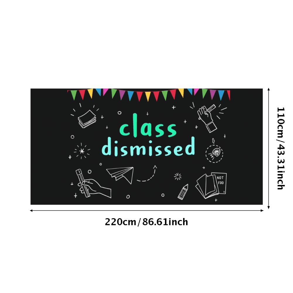 Colorful Design Class Dismissed Banner Easy Setup Graduation Banner for ...
