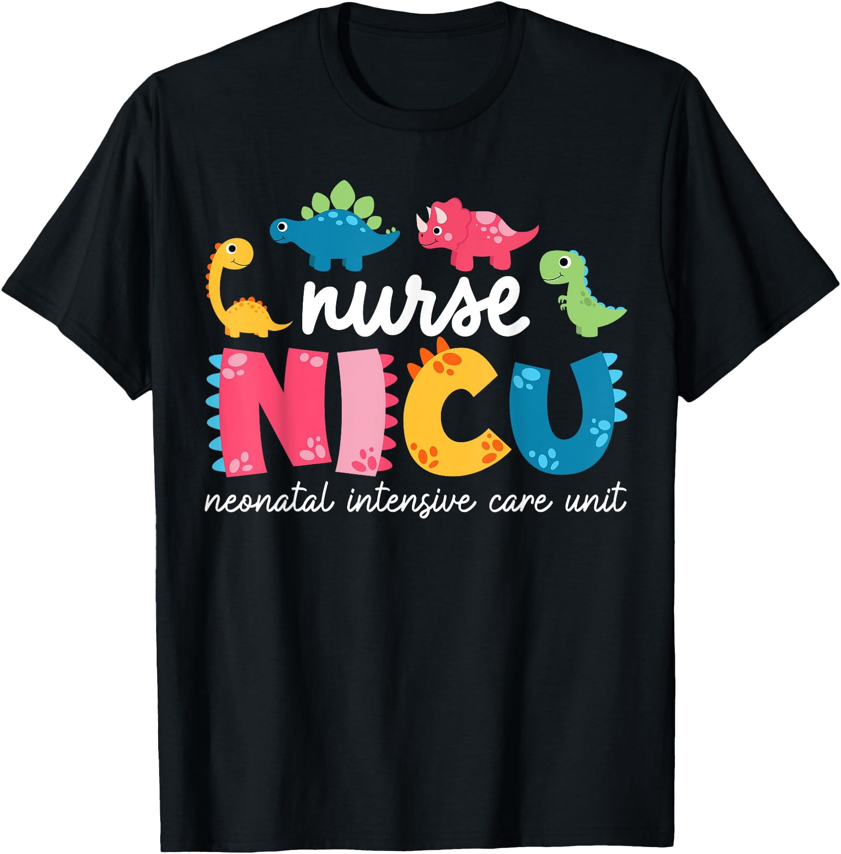 Colorful Dinosaur NICU T-Shirt for Neonatal Intensive Care Unit Nurses ...