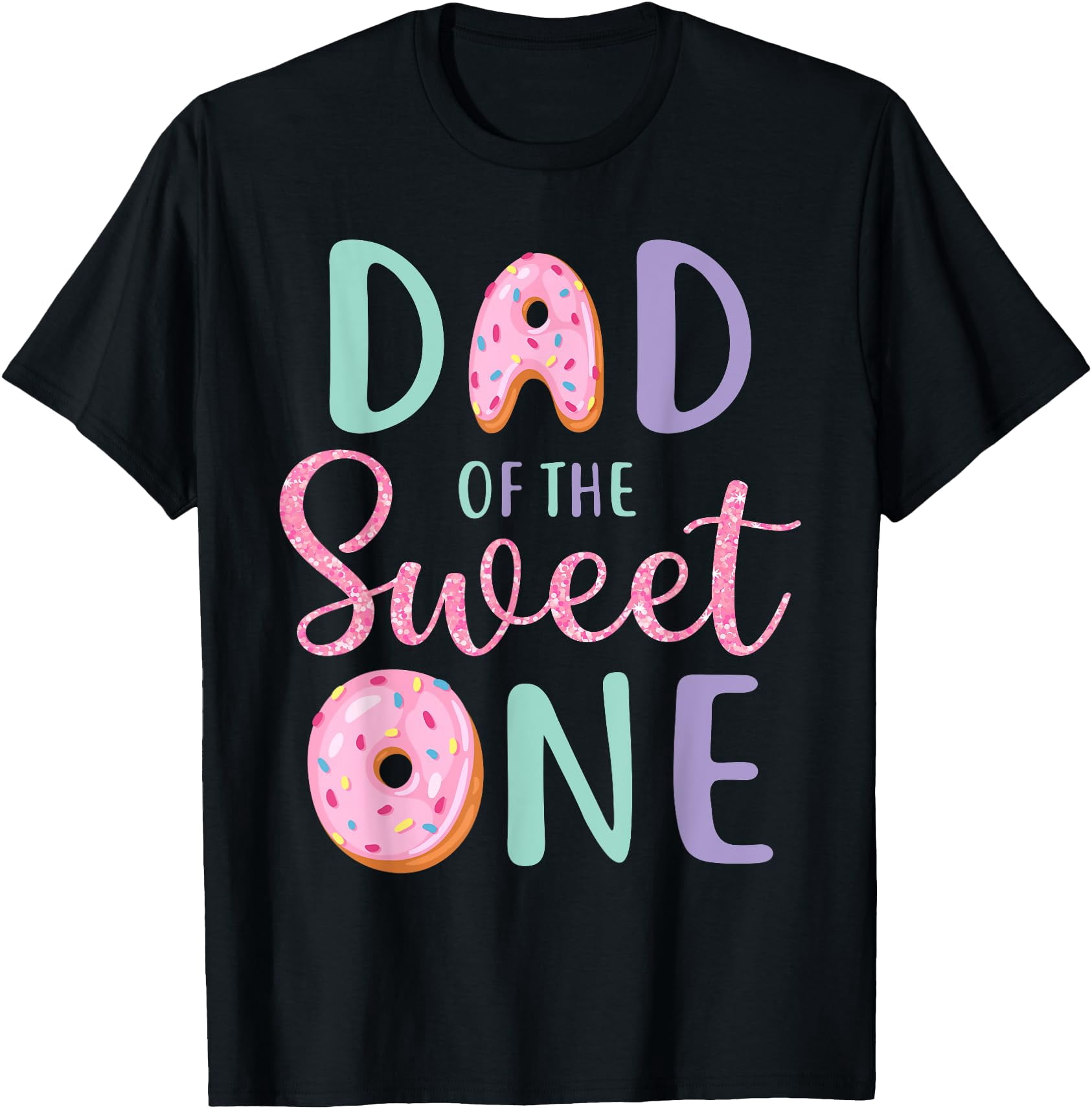 Colorful Donut Dad First Birthday Matching Family T-Shirt Party Gift ...