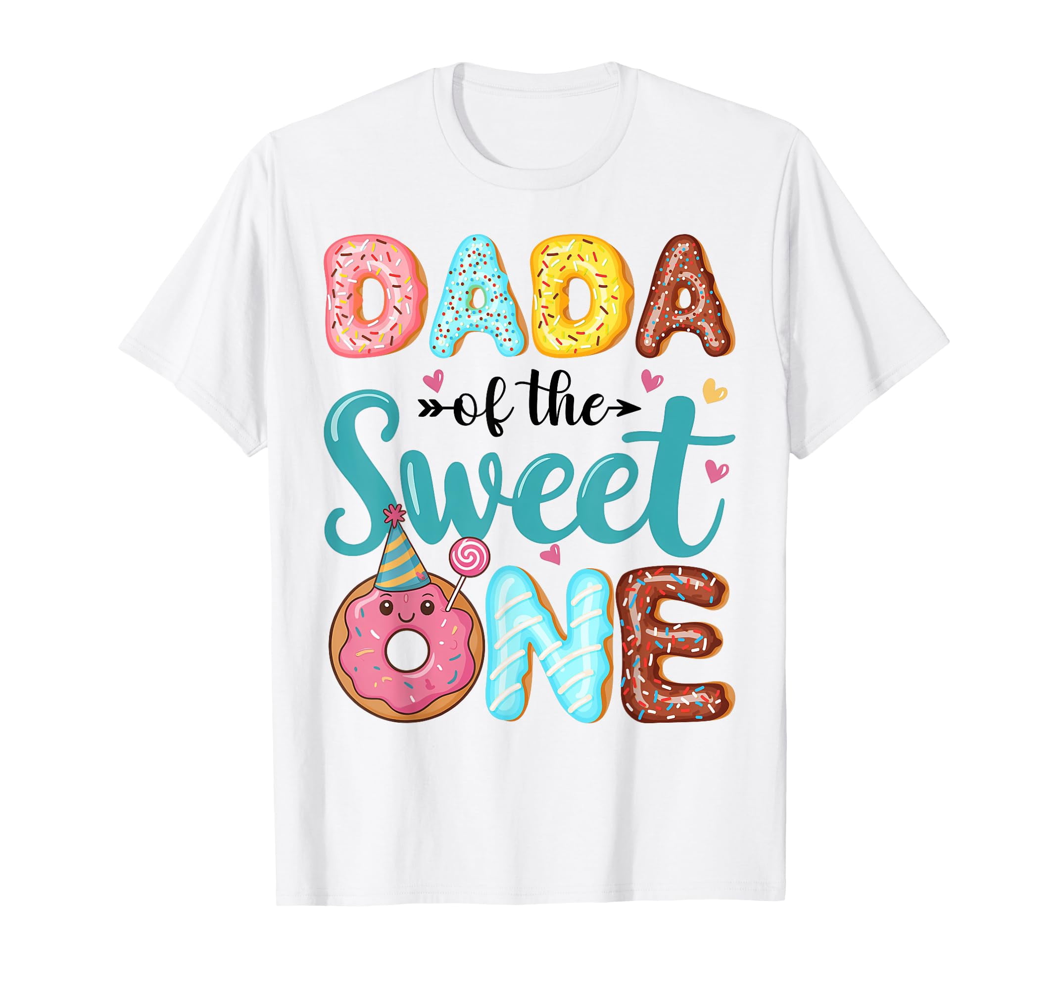 Colorful Donut Design DADA of the Sweet ONE T-Shirt for Fun Birthday ...